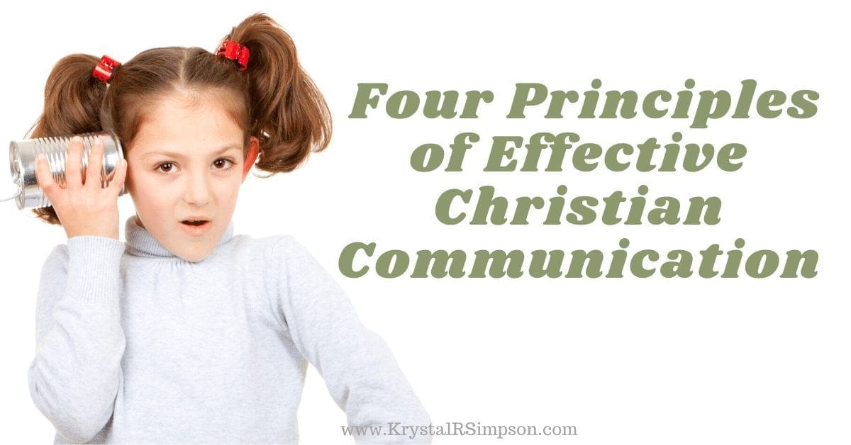 Four Principles of Effective Christian Communication
