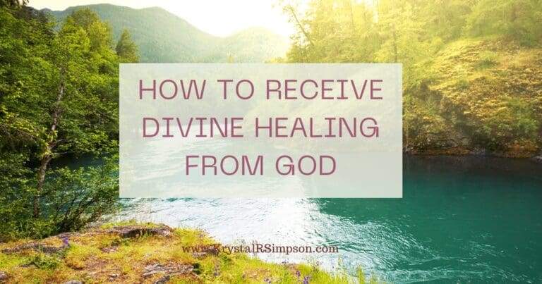 How To Receive Divine Healing From God | Krystal R Simpson